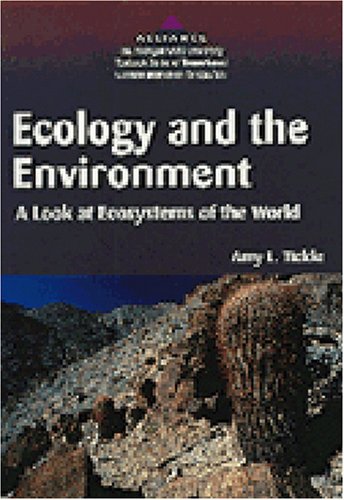 Ecology and the Environment - A Look at Ecosystems of the World ...