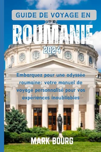 Meilleur guide voyage Roumanie : Que choisir en 2024 ? – Trip & Fun
