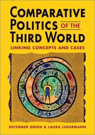 Comparative Politics of the Third World: Linking Concepts and Cases ...