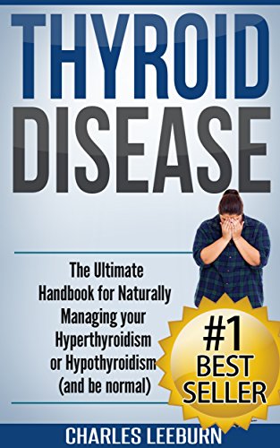 Amazon.com: Thyroid Disease: The Ultimate Handbook for Naturally ...