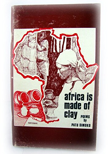 Africa is Made of Clay: Simoko, Patu: Amazon.com: Books