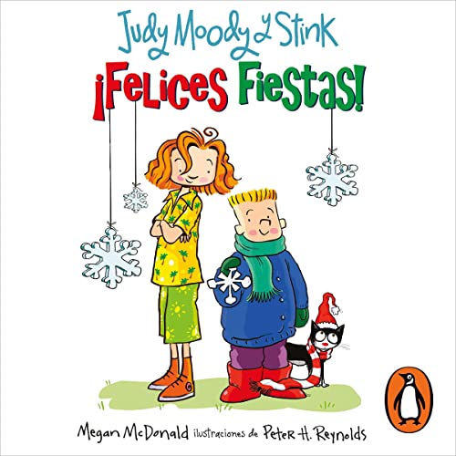 Judy Moody y Stink. ¡Felices fiestas! [Judy Moody & Stink: The Holly ...