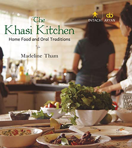 THE KHASI KITCHEN: Home Food and Oral Traditions (Paperback): Madeline ...