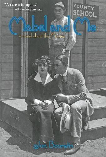 Amazon.com: Mabel and Me: a Novel About the Movies: 9781626400160 ...