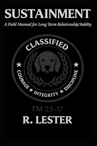 SUSTAINMENT: A Field Manual for Long Term Relationship Stability TM 23 ...