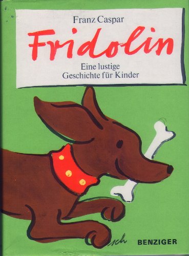 Fridolin. Eine Geschichte für Kinder : Amazon.de: Bücher