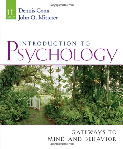 Introduction to Psychology: Gateways to Mind And Behavior : Coon ...