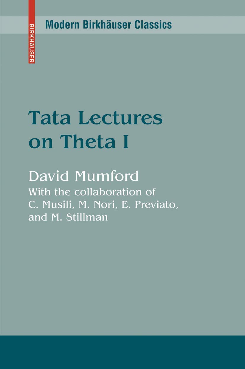 Amazon | Tata Lectures on Theta I (Modern Birkhauser Classics) | Mumford, David, Musili, C ...