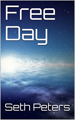 Amazon.com: Free Day eBook : Peters, Seth: Kindle Store