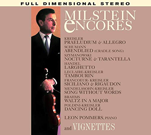 Nathan Milstein, Leon Pommers - Encores & Vignettes - Amazon.com Music