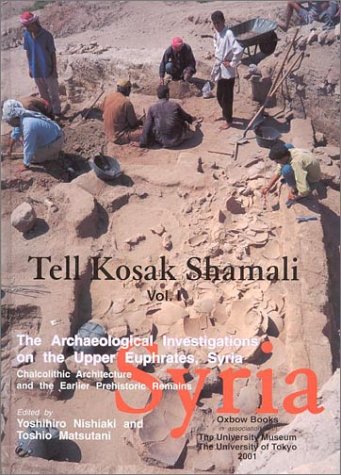 Buy Tell Kosak Shamali: The Archaeological Investigations on the Upper ...
