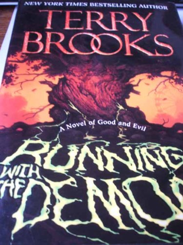 Running with the Demon: A Novel of Good and Evil: BROOKS, TERRY ...