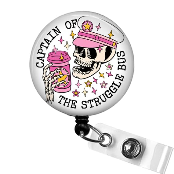 Amazon.com: Funny Badge Reel, Skeleton Captain of the Struggle Bus ...