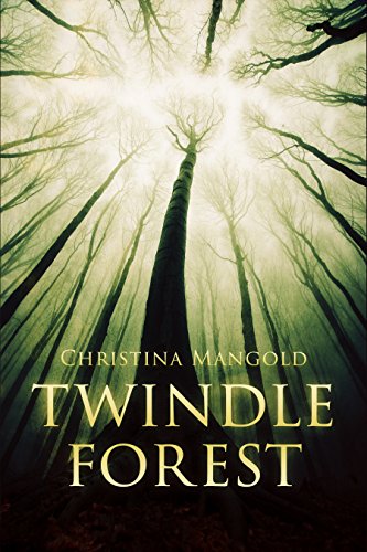 Twindle Forest - Kindle edition by Mangold, Christina. Children Kindle ...