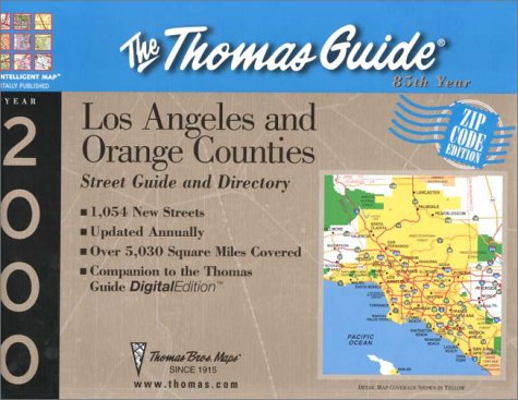 Thomas Guide 2000 Los Angeles and Orange Street: Street Guide and ...
