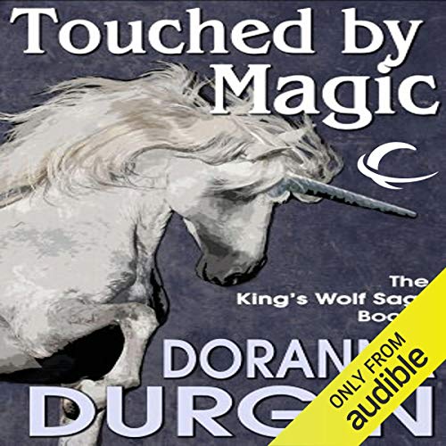 Amazon.com: Touched by Magic: King's Wolf, Book 1 (Audible Audio ...