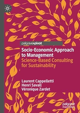Socio-Economic Approach to Management: Science-Based Consulting for ...