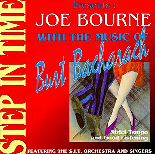 Play Step in Time with the Music of Burt Bacharach by Joe Bourne & The ...