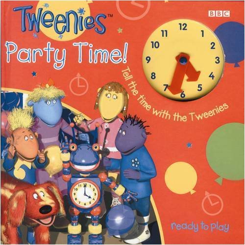 Tweenies - Party Time Clock Book (Tweenies S.) : BBC: Amazon.co.uk: Books