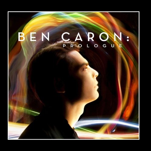 Amazon.com: Ben Caron: Prologue: CDs & Vinyl