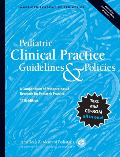 Pediatric Clinical Practice Guidelines & Policies: 9781581105681 ...