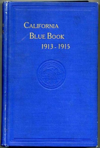 California Blue Book or State Roster 1913-1915: Jordan, Frank C ...
