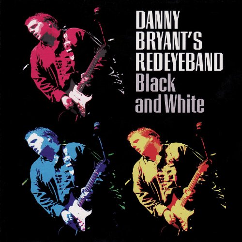 Play Black and White by Danny Bryant on Amazon Music