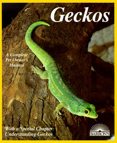 Geckos (Complete Pet Owner's Manuals): Richard Bartlett: 9780812090826 ...