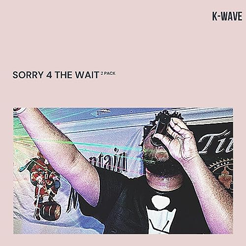 Amazon.co.jp: Sorry 4 the Wait 2 Pack : K-WAVE: デジタルミュージック