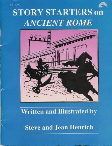 Story Starters on Ancient Rome: Steve and Jean Henrich: 9780926473119 ...