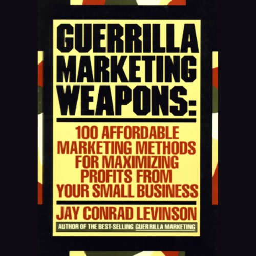 Amazon.com: Guerilla Marketing Weapons (Audible Audio Edition): Jay ...