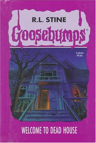 Welcome to Dead House (Goosebumps): Stine, R. L.: 9780836819731: Amazon ...