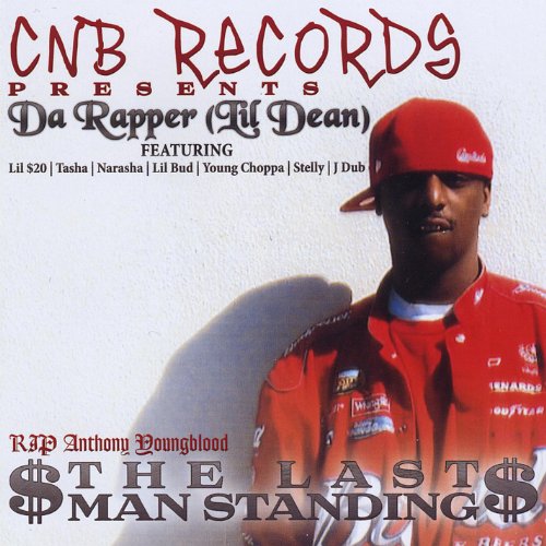 The Last Man Standing [Explicit] by Da Rapper (Lil Dean) on Amazon ...