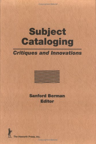 Amazon.com: Subject Cataloging: Critiques and Innovations ...