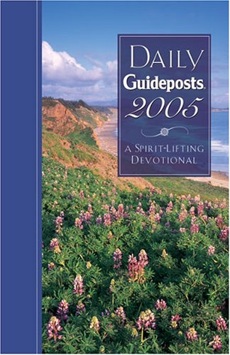 Buy Daily Guideposts 2005 (Daily Guideposts: A Spirit-Lifting ...