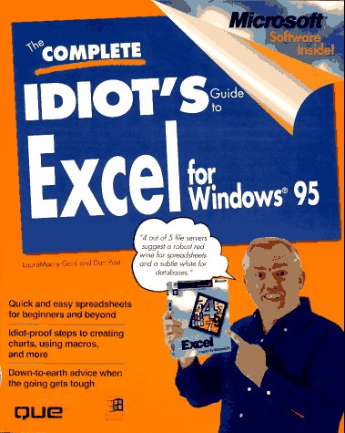 The Complete Idiot's Guide to Excel for Windows 95: Gold, Lauramaery ...