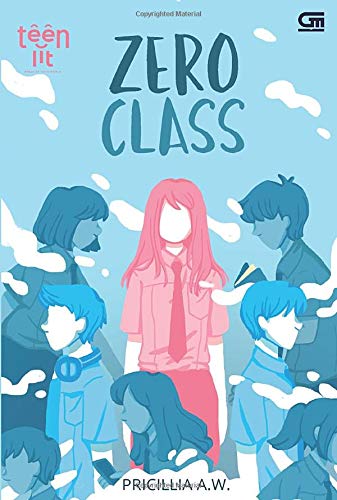 Zero Class #1 (Indonesian Edition): A.W., Pricillia: 9789792289640 ...