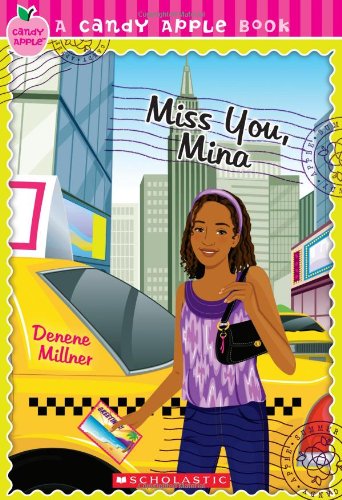 Candy Apple #27: Miss You, Mina: Millner, Denene: 9780545169646: Amazon ...