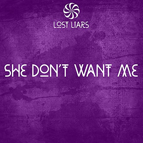 She Don't Want Me de Lost Liars en Amazon Music Unlimited