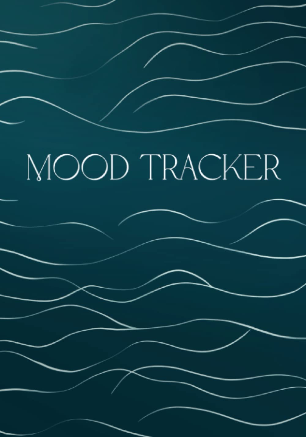 Mood Tracker: Daily Health & Wellness Diary with Prompts For Relieving ...