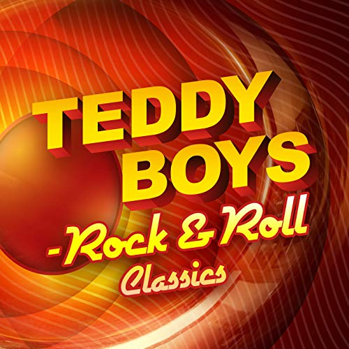 Play Teddy Boys - Rock & Roll Classics by VARIOUS ARTISTS on Amazon Music