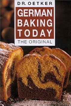 German Baking today. The Original. book by August Oetker