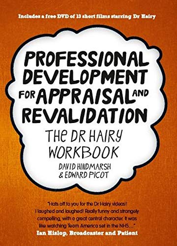 Professional Development for Appraisal and Revalidation: The Dr Hairy ...