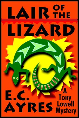 Lair Of The Lizard: Ayres, E.C.: 9780736645515: Amazon.com: Books