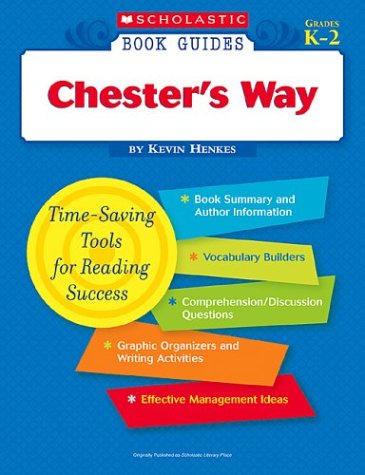 Scholastic Book Guides: Chester's Way: Scholastic Inc: 9780439571326 ...