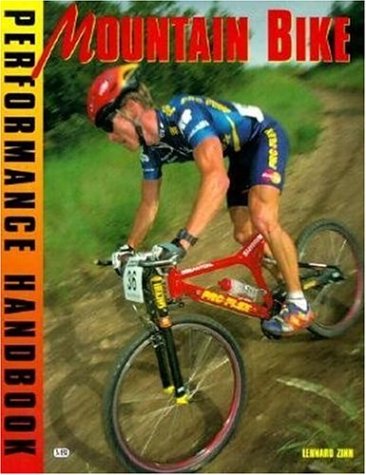 Mountain Bike Performance Handbook (Bicycle Books): Zinn, Lennard ...