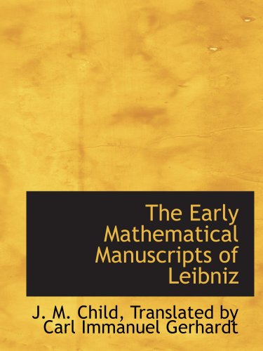 Amazon.com: The Early Mathematical Manuscripts of Leibniz ...