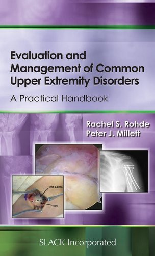 Evaluation and Management of Common Upper Extremity Disorders: A ...