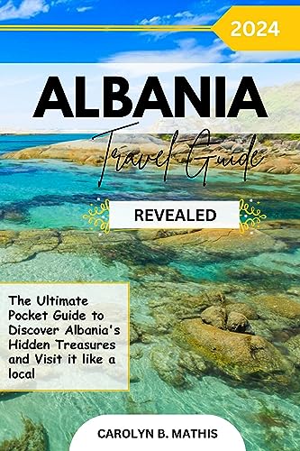 Amazon.com: Albania Travel Guide 2024 Revealed: The Ultimate Pocket ...