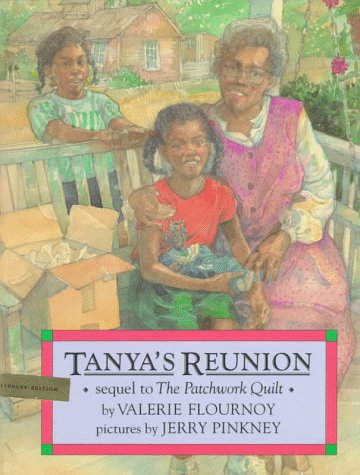 Tanya's Reunion: Sequel to THE PATCHWORK QUILT: Flournoy, Valerie ...